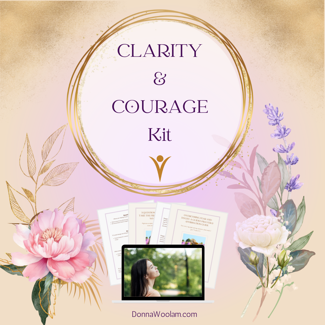 Clarity and Courage ~ Donna Woolam, Living At My Best